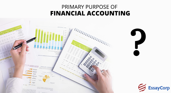 What Do You Mean By Financial Accounting?