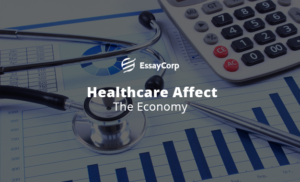 Impact of the Economy on Health Care | Health Care Economics