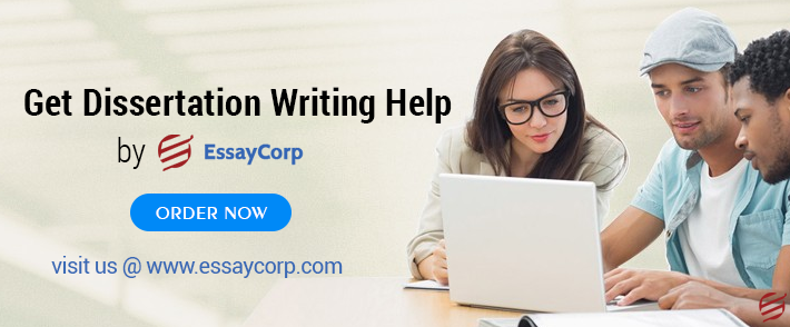 How to Write a Dissertation ? | EssayCorp Assignment Help